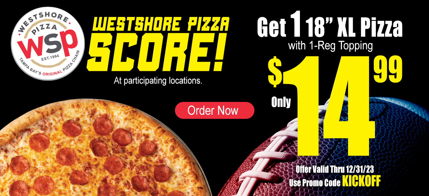 Pizza Restaurant Tampa | Pizza Delivery - Westshore Pizza near Me